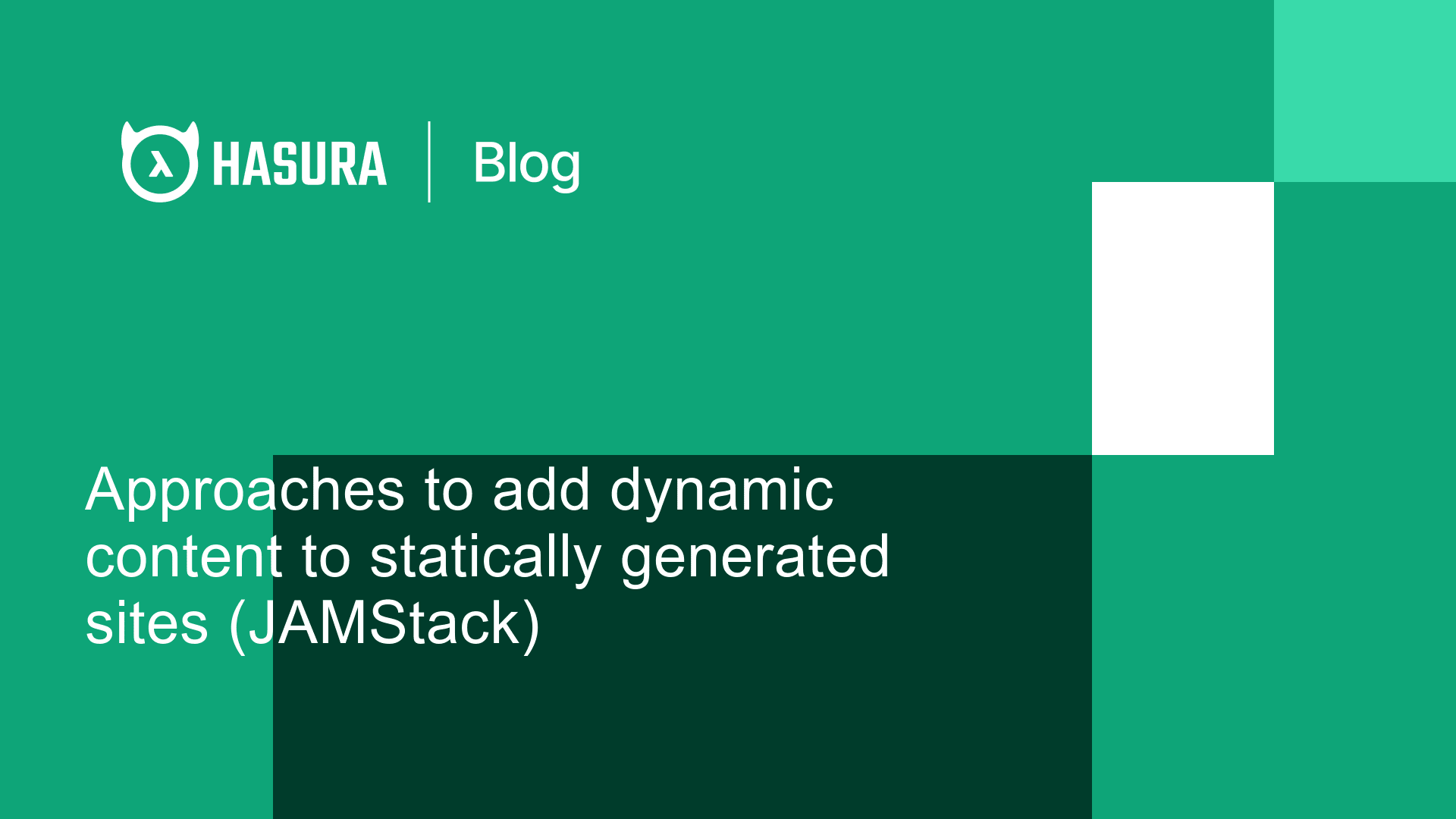 Adding Dynamic Content To Statically Generated Sites Jamstack